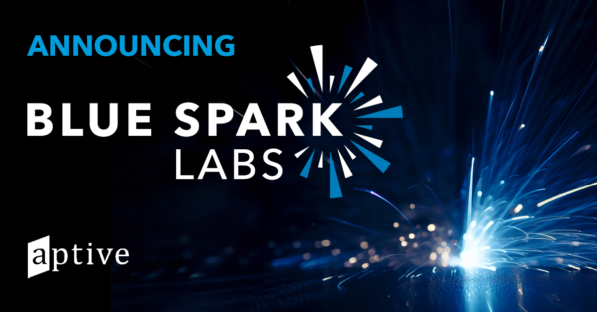 Aptive Launches Innovation Hub, Blue Spark Labs